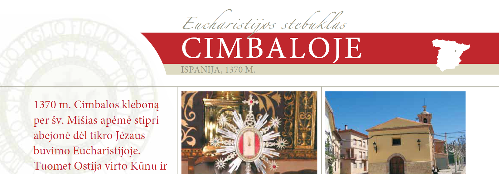 Ispanija, Cimbala, 1370 - Dievo stebuklai