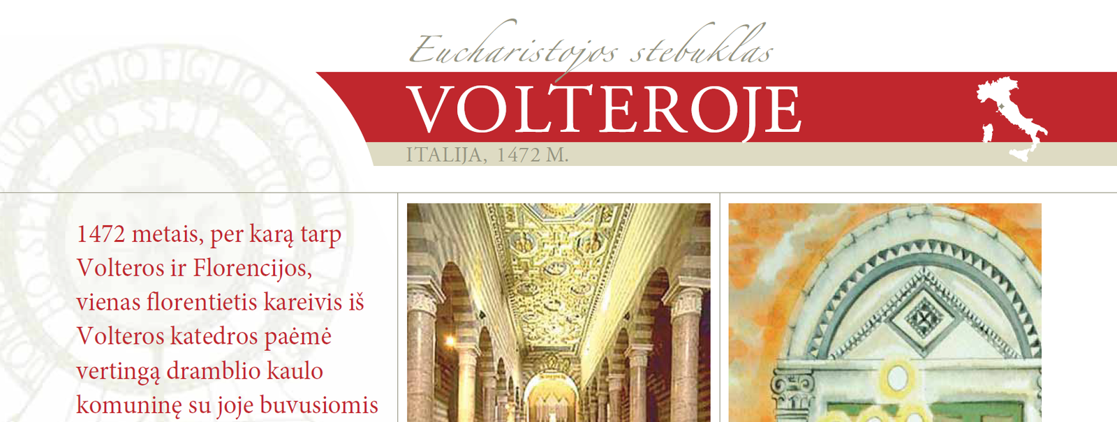 Italija, Voltera, 1472 - Dievo stebuklai